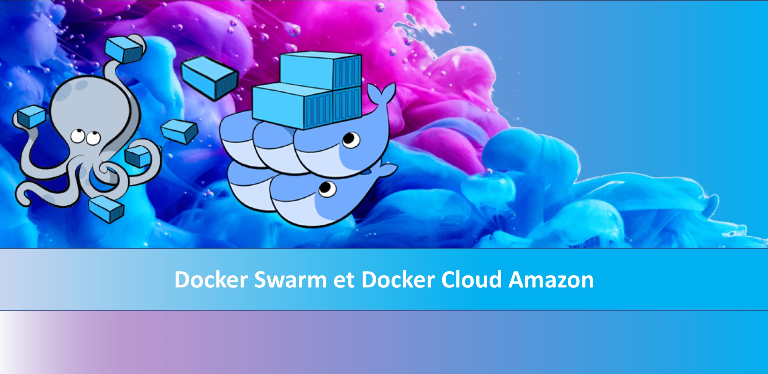 Docker Swarm Cloud - ITwars | Vincent RABAH
